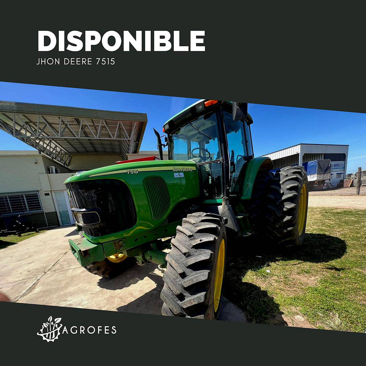 Tractor John Deere 7515 - Año: 2007 - u$s 85.000 - Agroads